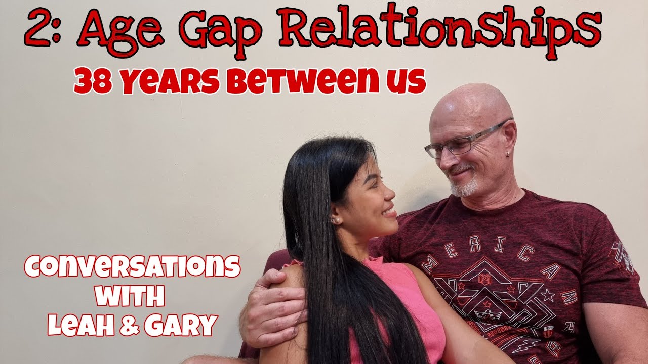 Age Gap Relationship in the Philippines | (Unedited) - YouTube