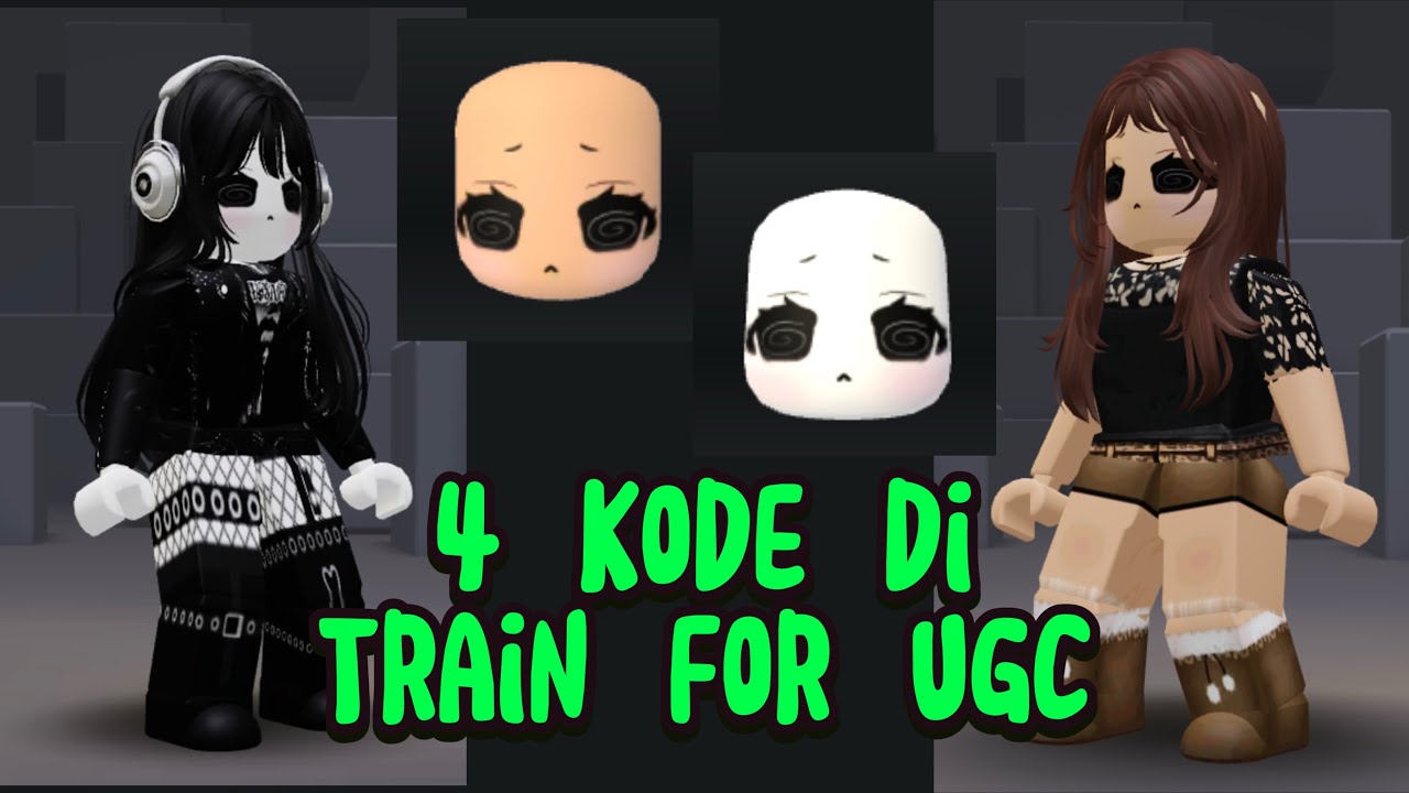 4 REEDEM CODE - TRAIN FOR UGC - ROBLOX 😍😍 - YouTube