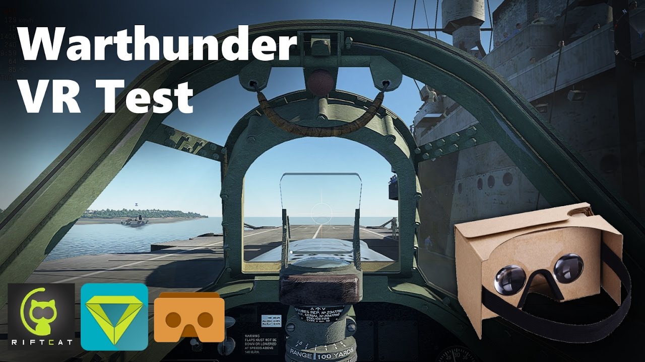 Warthunder RiftCat/VRidge VR Cardboard Carrier Landing - YouTube