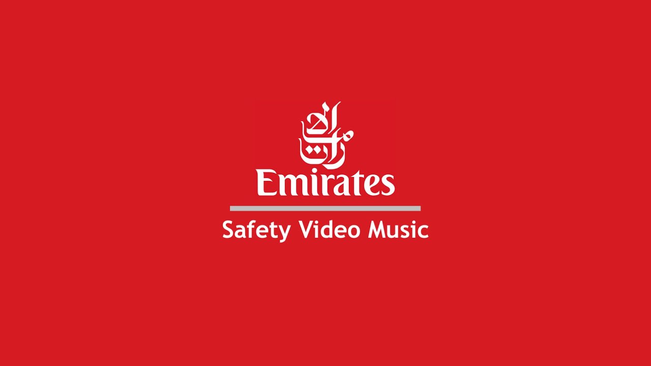 Emirates Airlines 2010 Safety Video Background Music - YouTube