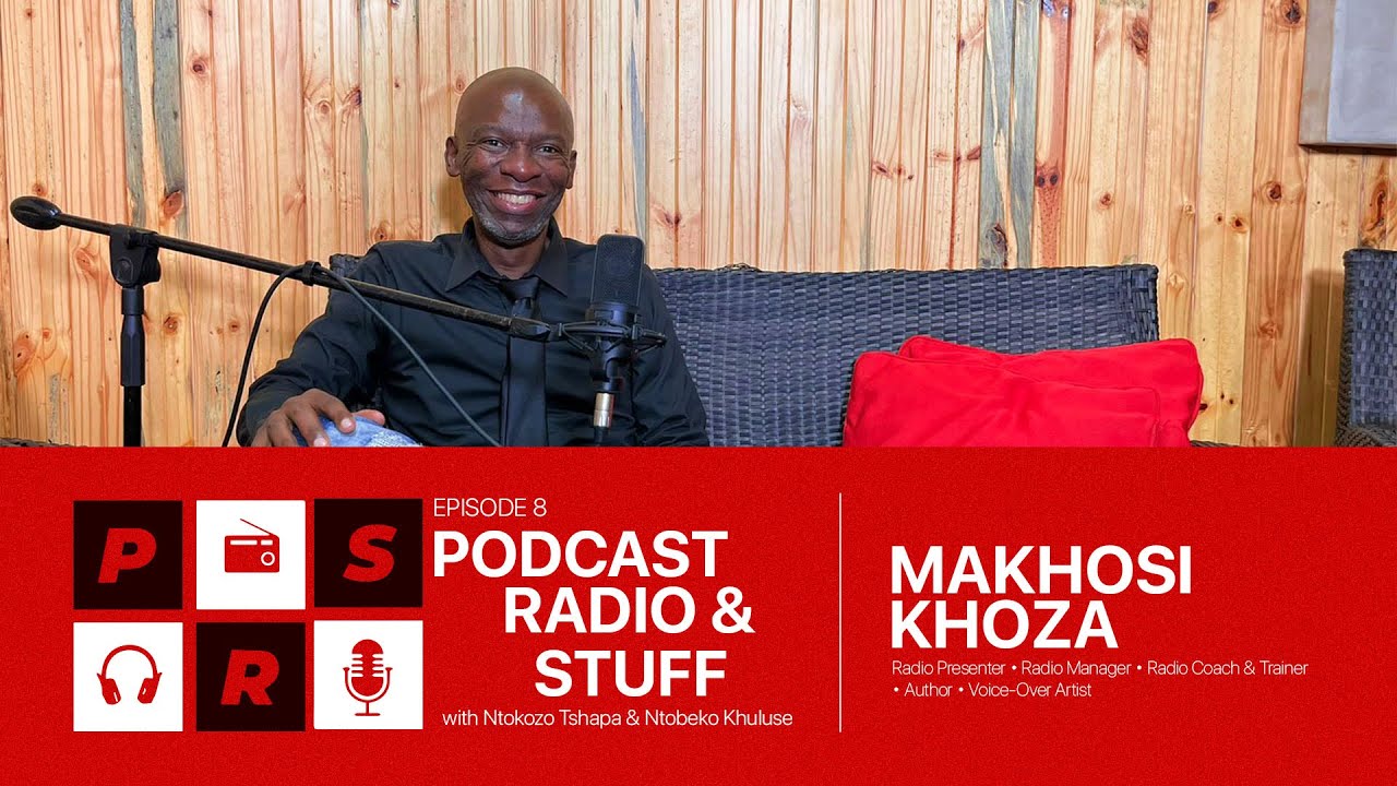 Episode 8 | Makhosi Khoza on Radio & his time on ECR | Gagasi FM | Radio 2000 | 702 | Capitol ...