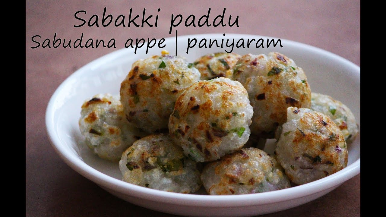 Sabakki paddu | Sabudana appe | Sago paniyaram - YouTube