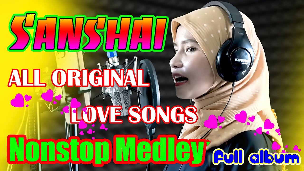 SANSHAI All Original Love Song Medley - Best Of SANSHAI Songs 2024 💥 ...
