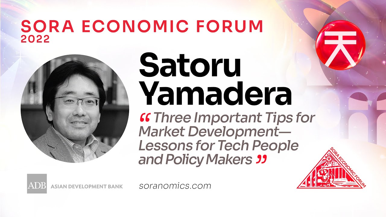 SORA Economic Forum 2022 featured speaker Satoru Yamadera #SORAnomics # ...