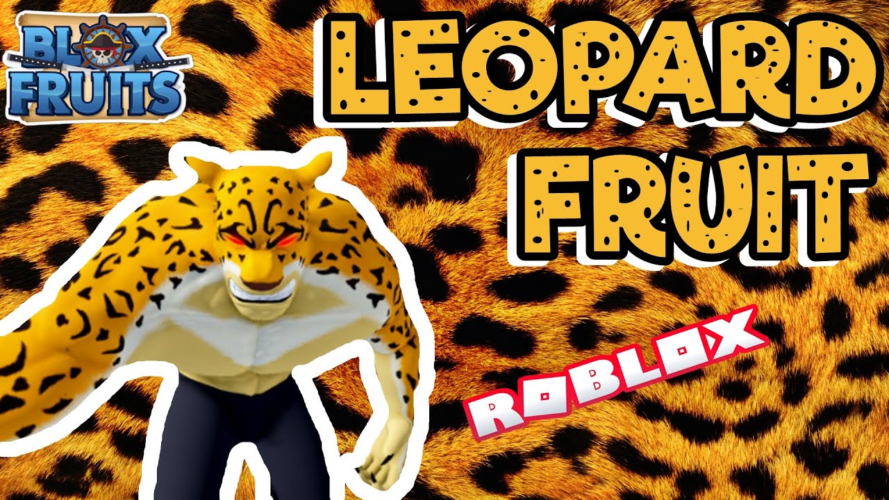 LEOPARD FRUIT - Roblox Blox Fruits Türkçe 36.Bölüm (SHOWCASE & ALL ...