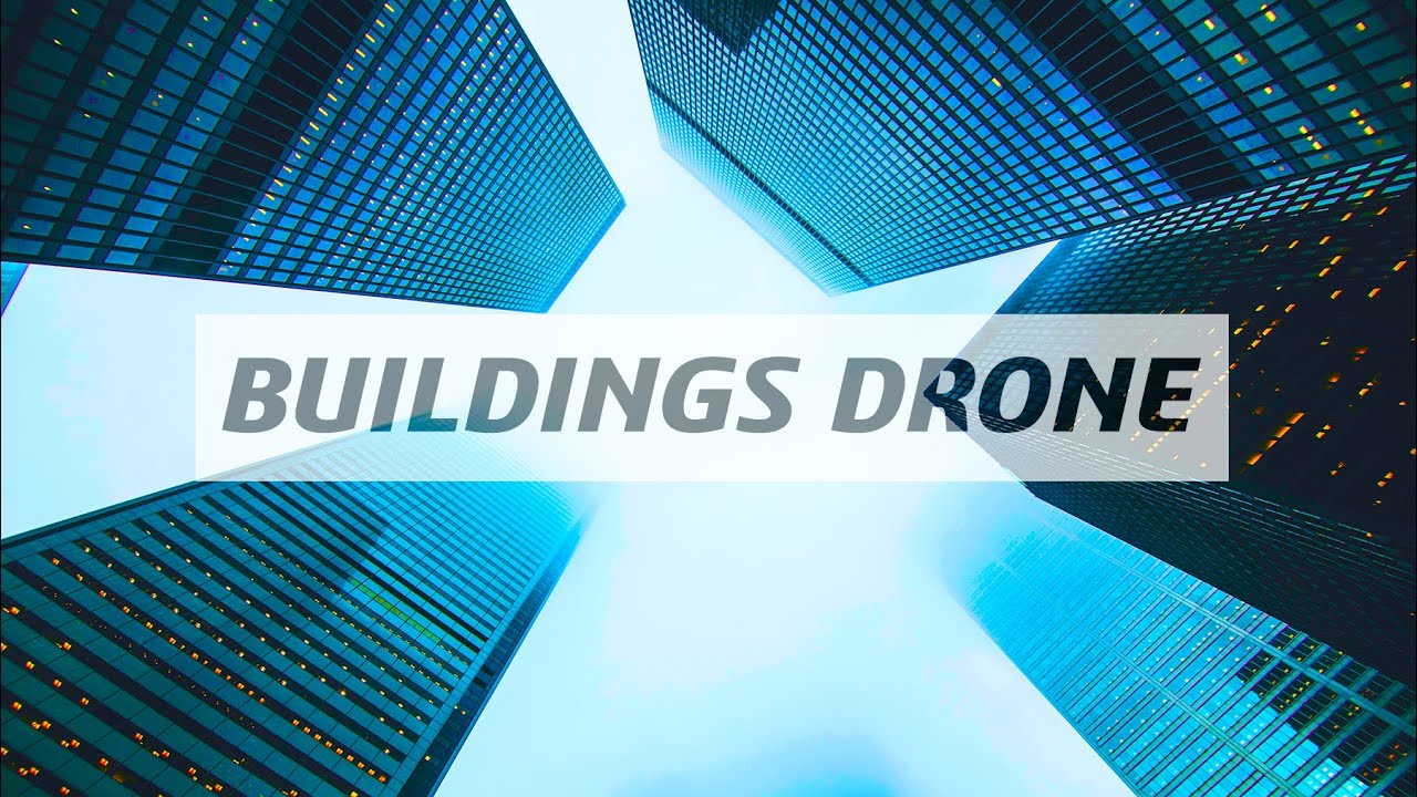 Buildings No Copyright Video | Building Drone No Copyright - YouTube