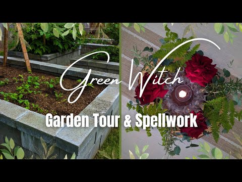 Green Witch Garden Tour! Summer Witchcraft Spellwork ☀️ - YouTube