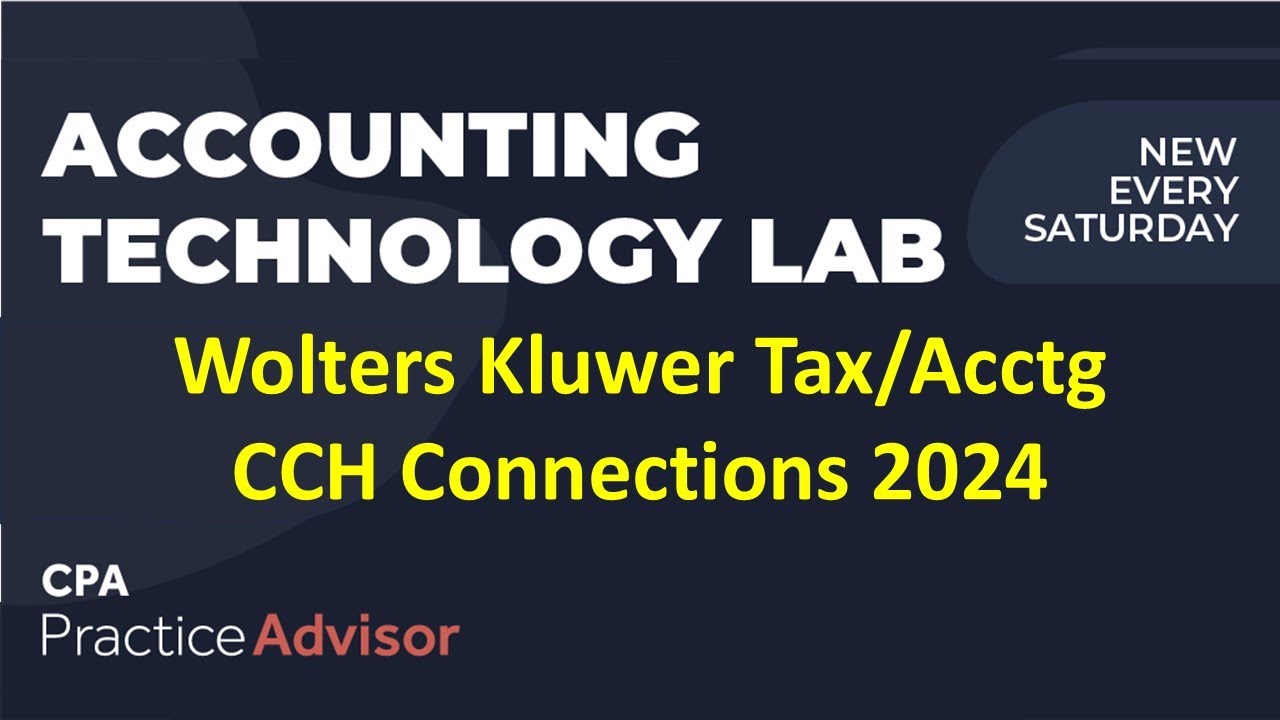 Wolters Kluwer/CCH Connections 2024 - YouTube