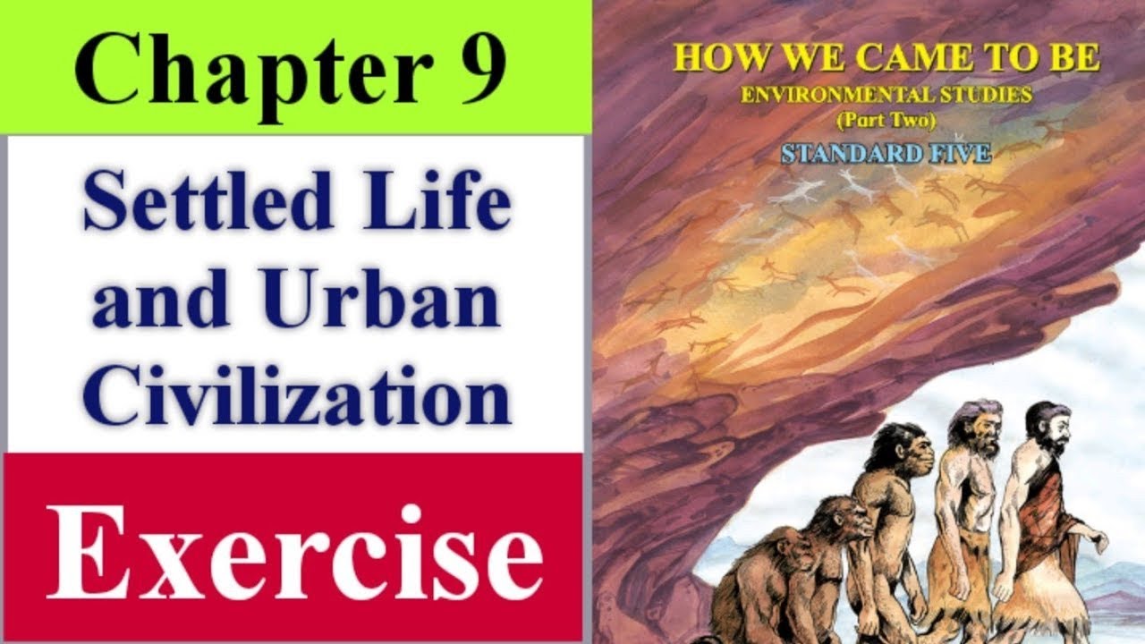 9. Settled life in urban civilization |Std 5th Evs-2 | Exercise - YouTube