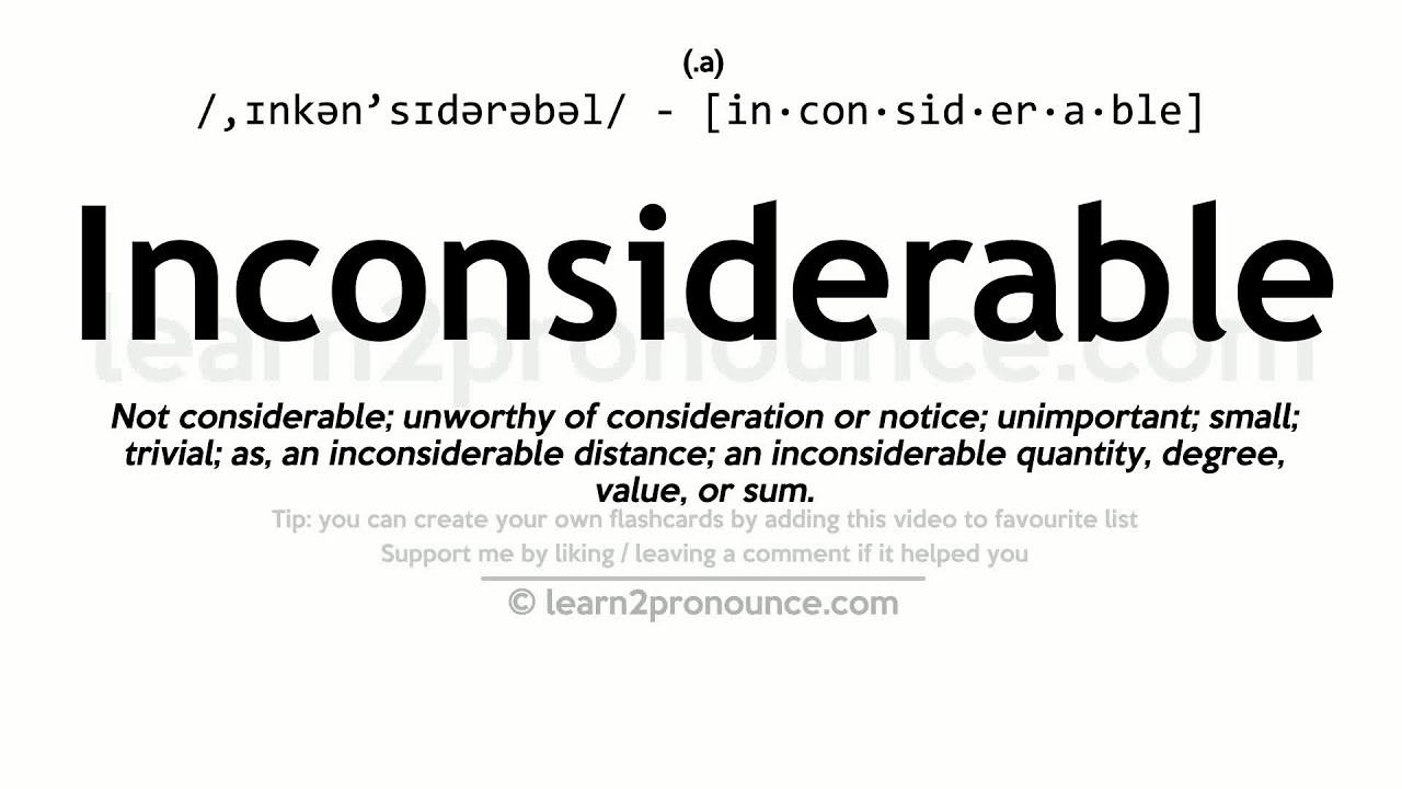 Pronunciation of Inconsiderable | Definition of Inconsiderable - YouTube