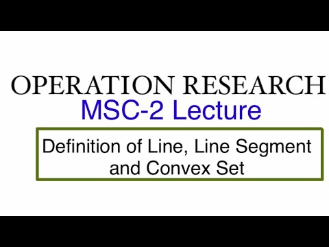 Definitions of Line, Line Segment and Convex Set - YouTube