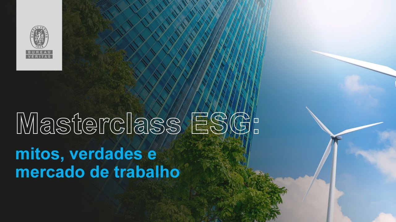 Masterclass ESG: mitos, verdades e mercado de trabalho - YouTube