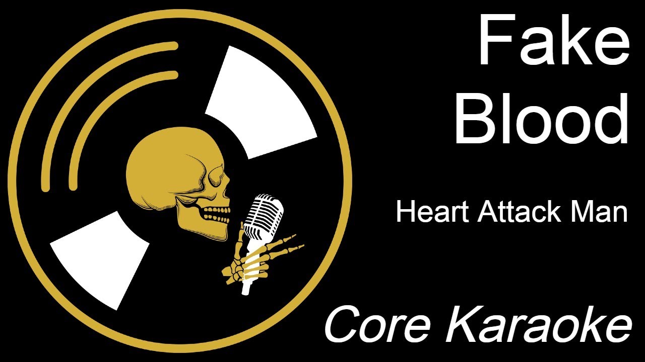 Heart Attack Man - Fake Blood [Karaoke Instrumental] - YouTube