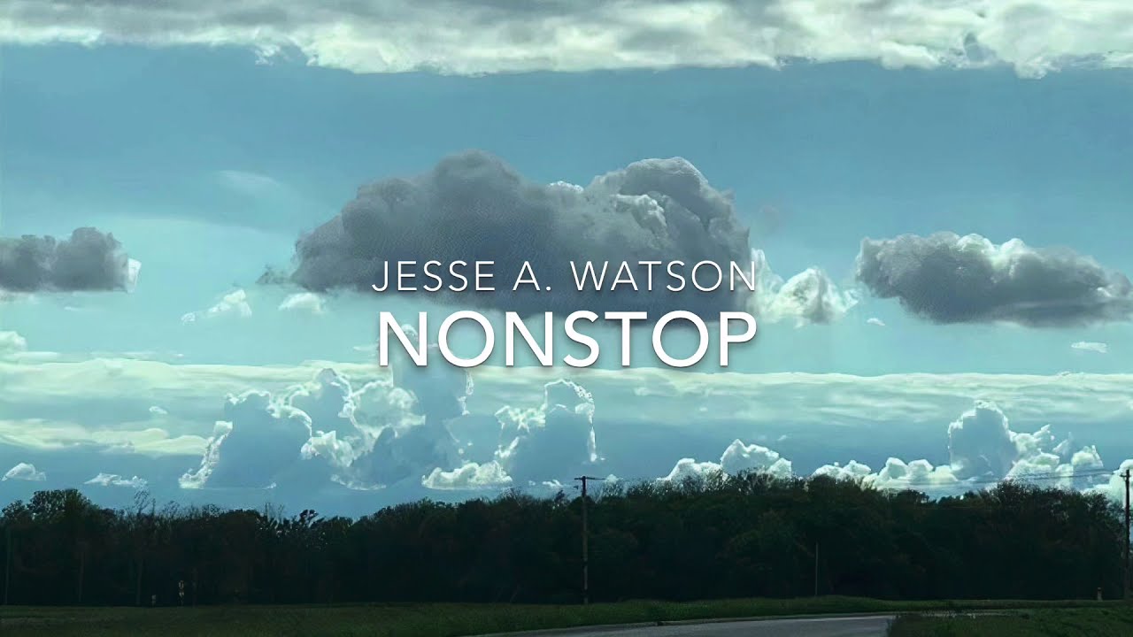 Jesse A. Watson - Nonstop (Official Audio) - YouTube