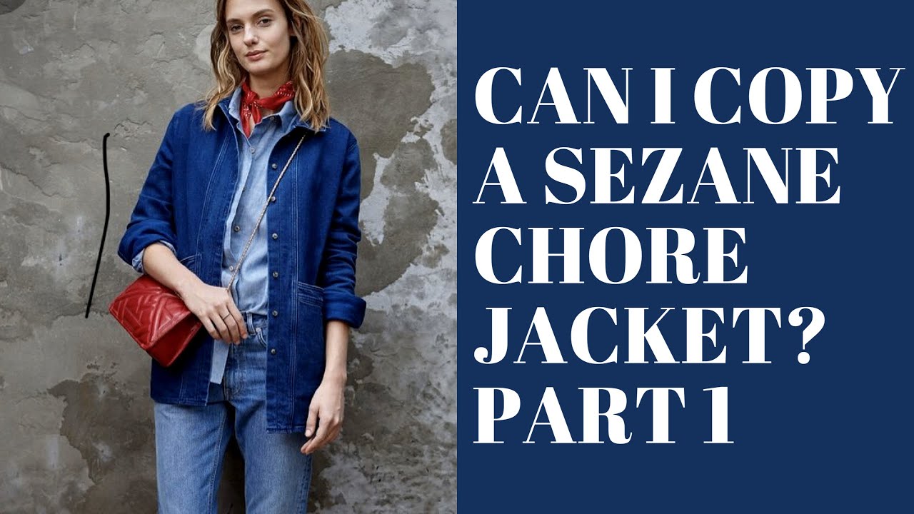 Can I Copy A Sezane Jacket PT 1 YouTube can-i-copy-a-sezane-jacket-pt-1-youtube