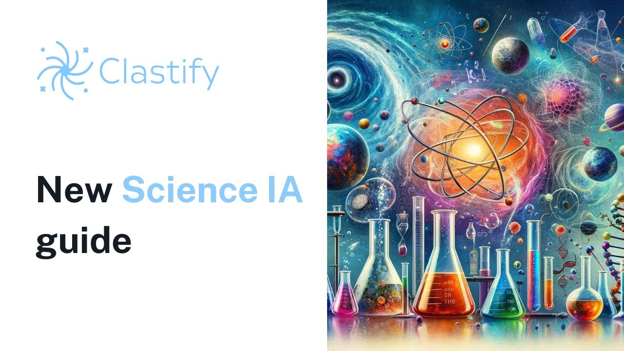 New Science IA Guide 2025 Onwards Clastify Tutorials YouTube new-science-ia-guide-2025-onwards-clastify-tutorials-youtube