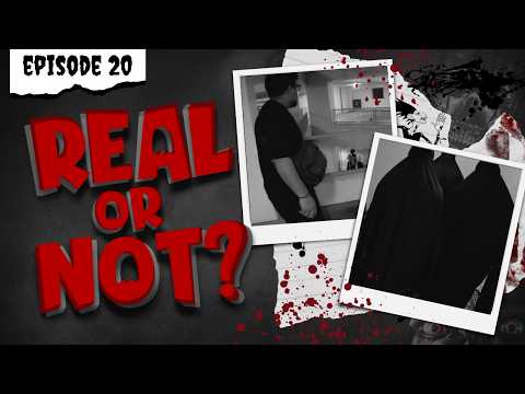 Real or Not - Episode Twenty (POVs)