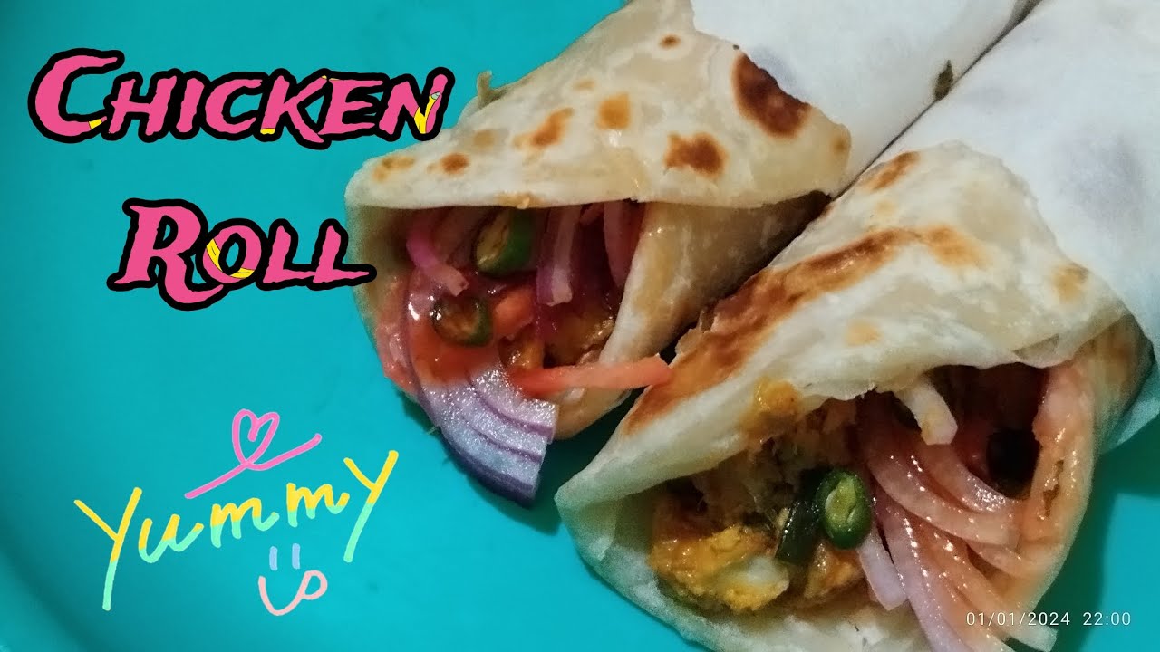 Easy Chicken Roll Recipe😋😋||Chicken Boti Roll👌||Homemade Chicken Roll 😋 ...