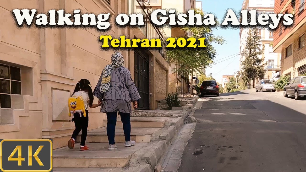 Walking on Gisha alleys- Tehran 2021- 4K - YouTube
