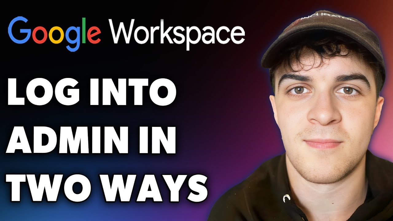 How to Log into Google Workspaces Admin in Two Ways (Full 2025 Guide ...
