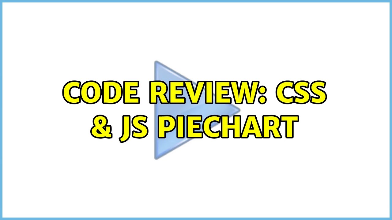 Code Review: CSS & JS piechart - YouTube
