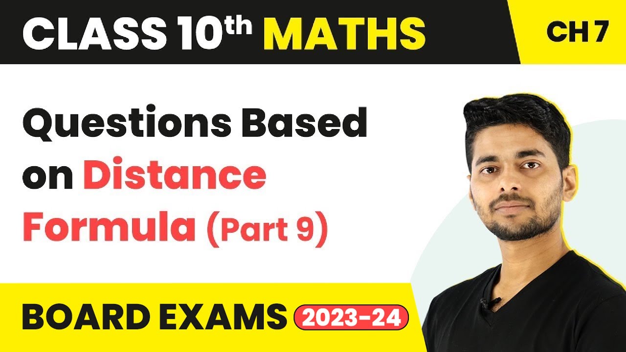 Questions Based On Distance Formula (Part 9) - Coordinate Geometry ...