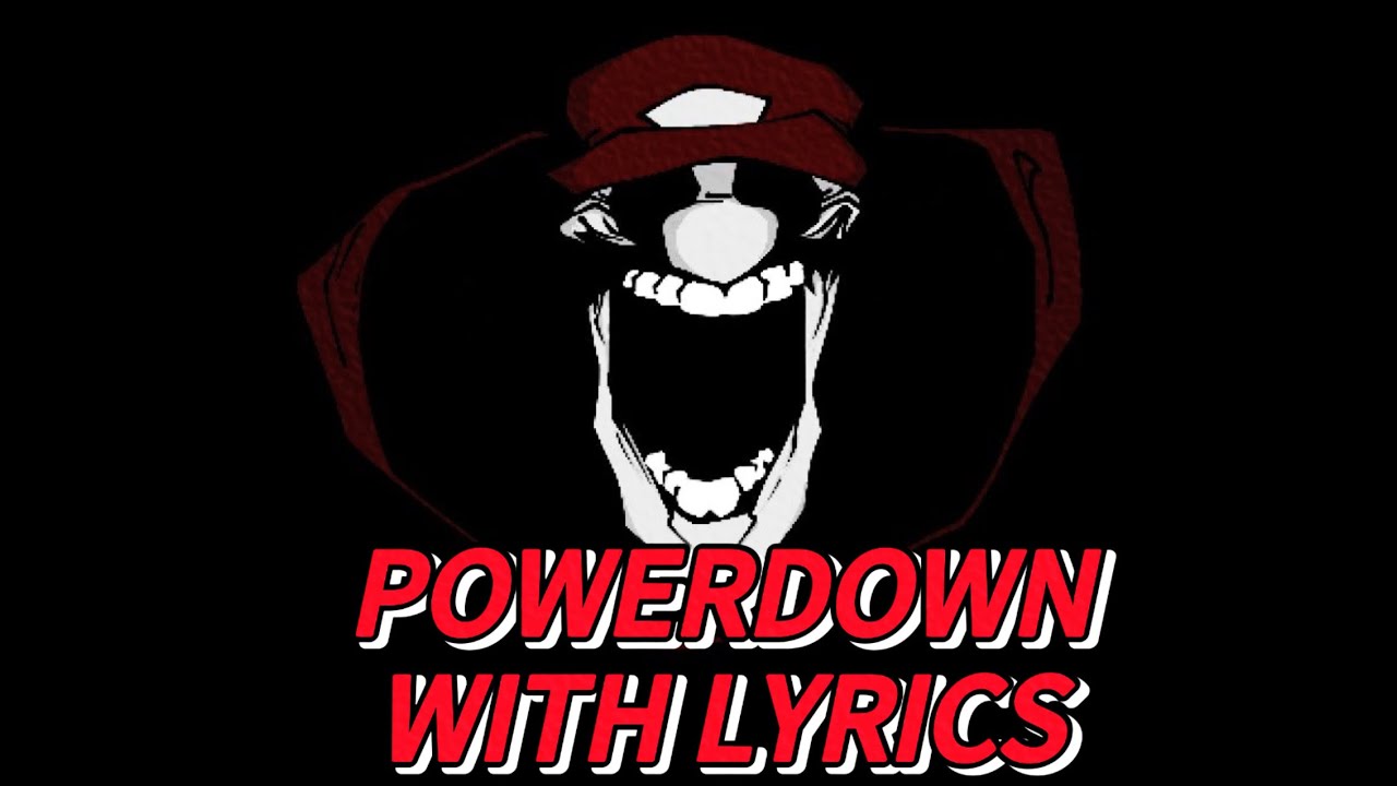 POWERDOWN V2 WITH LYRICS | MARIO’S MADNESS V2 LYRICAL COVER | FRIDAY ...