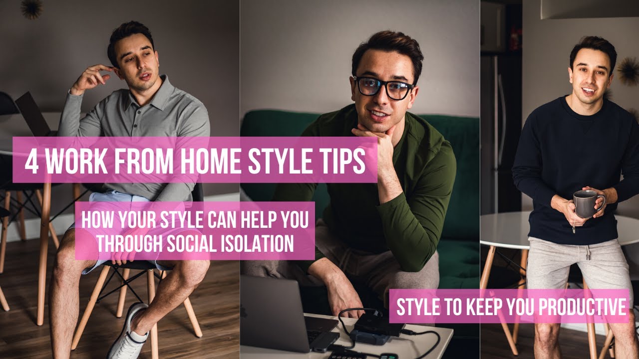4 Simple Work from Home Style Tips | How Your Style Can Help You ...