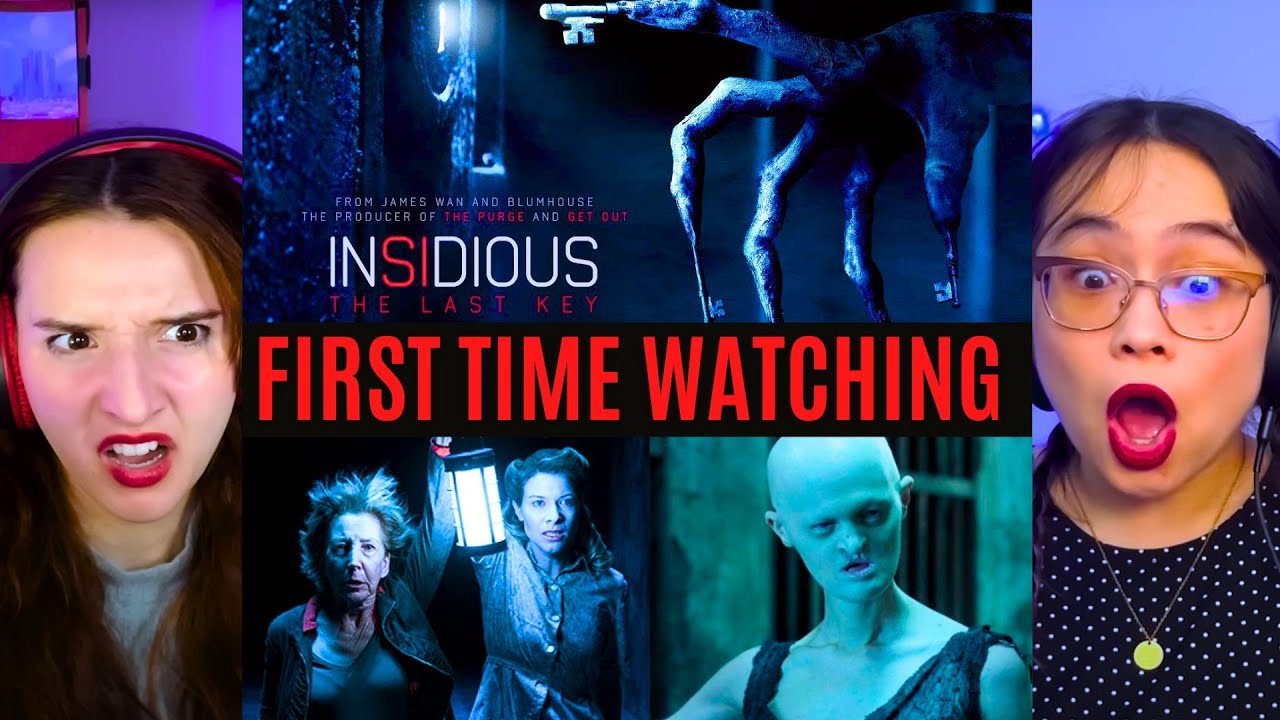 the GIRLS REACT to *Insidious 4: The Last Key* ALL IS EXPLAINED?!(First ...