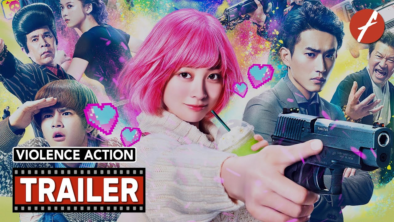 Violence Action 2022 バイオレンスアクション Movie Trailer Far East Films