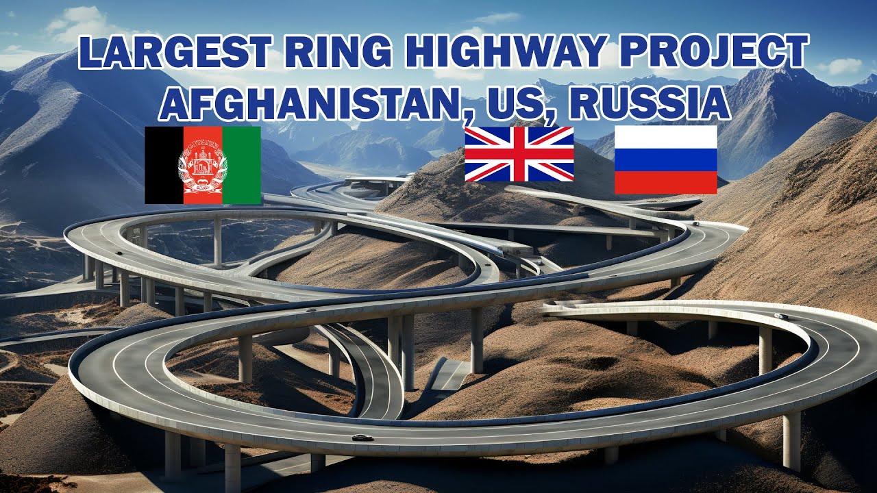 Afghanistan's largest ring highway project. - YouTube