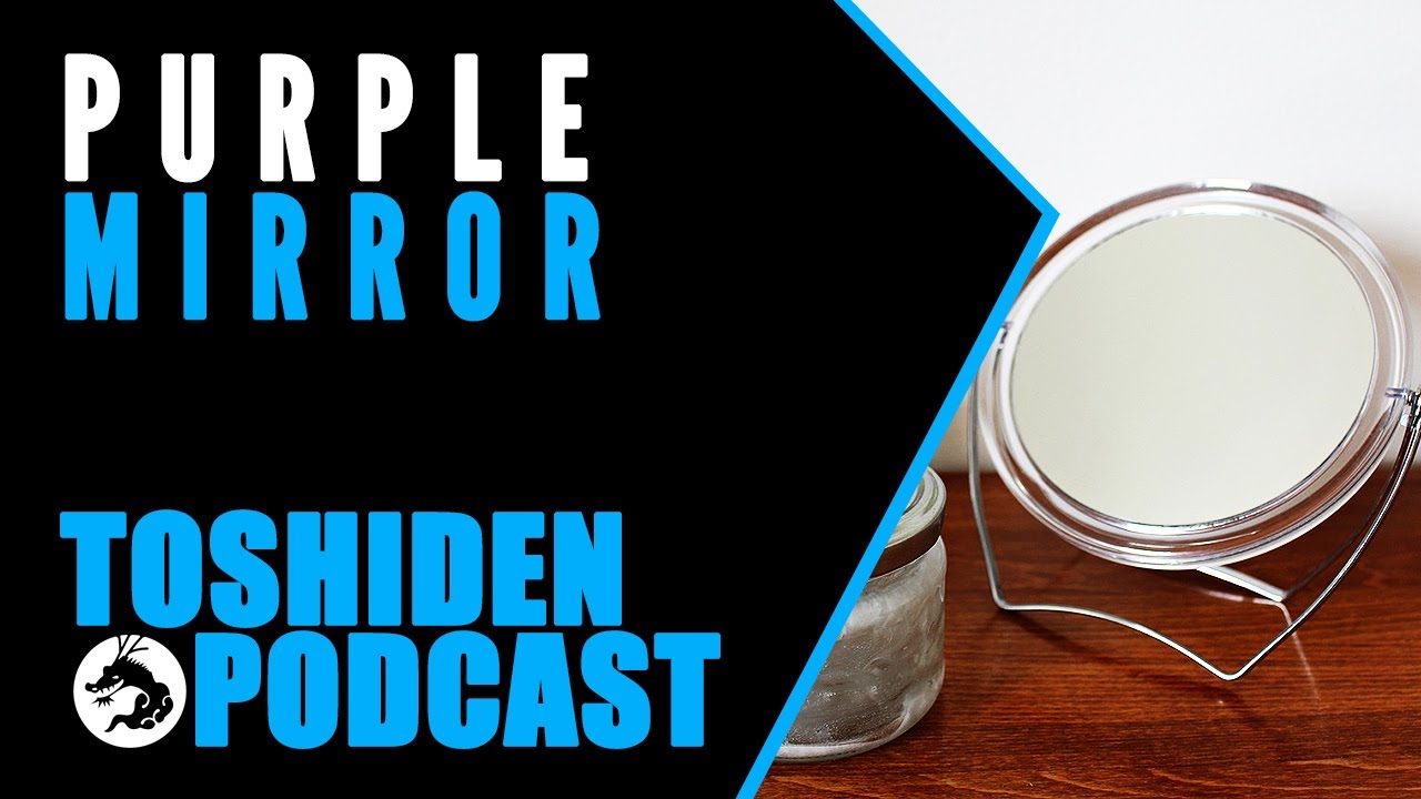 Toshiden: Exploring Japanese Urban Legends - Purple mirror - YouTube