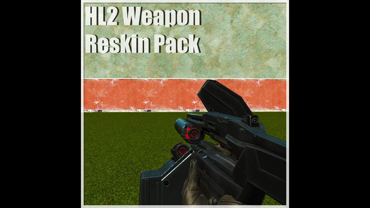 Garry's Mod | HL2 Weapon Reskin Pack [Collection Addons] - YouTube