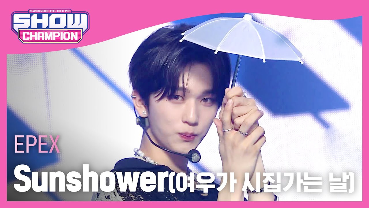 [엔딩원샷] 이펙스(EPEX) - Sunshower(여우가 시집가는 날) l Show Champion l EP.475 - YouTube