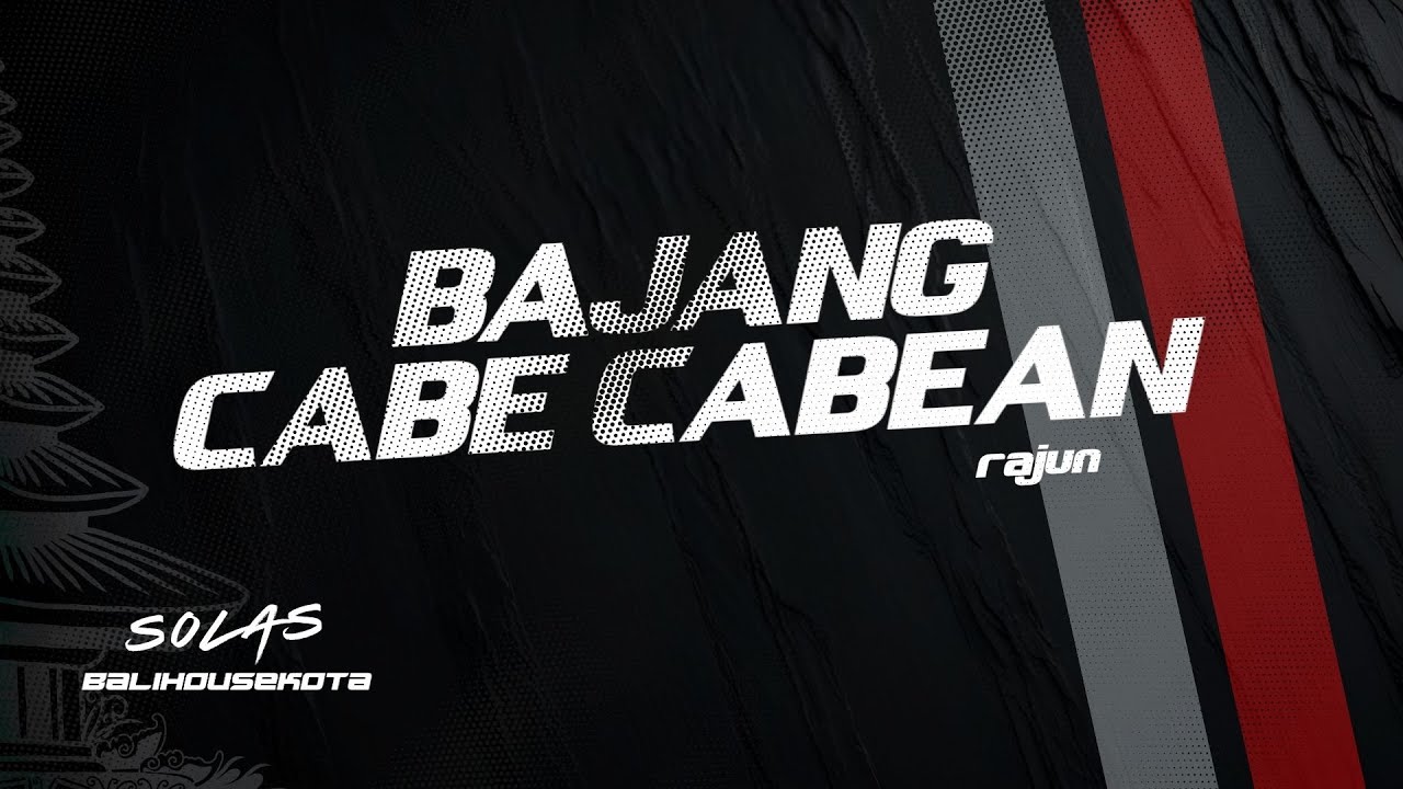 Bajang Cabe Cabean - Funkot Edition ( Bali House Kota ) - YouTube
