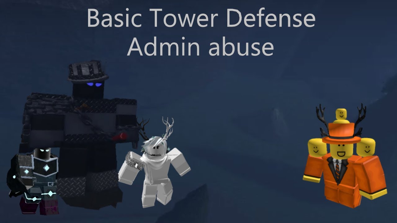 Basic Tower Defense Admin abuse - YouTube