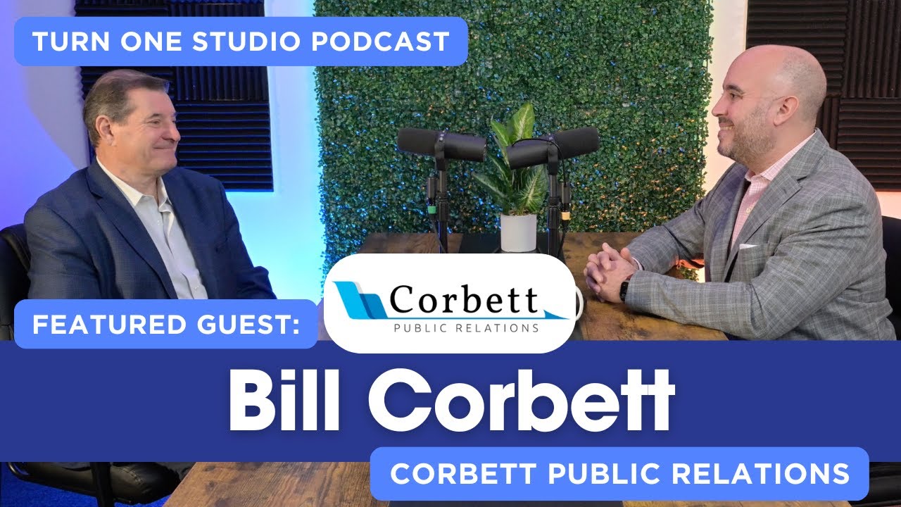 What Public Relations Really Is (and Isn’t) | Bill Corbett of Corbett ...