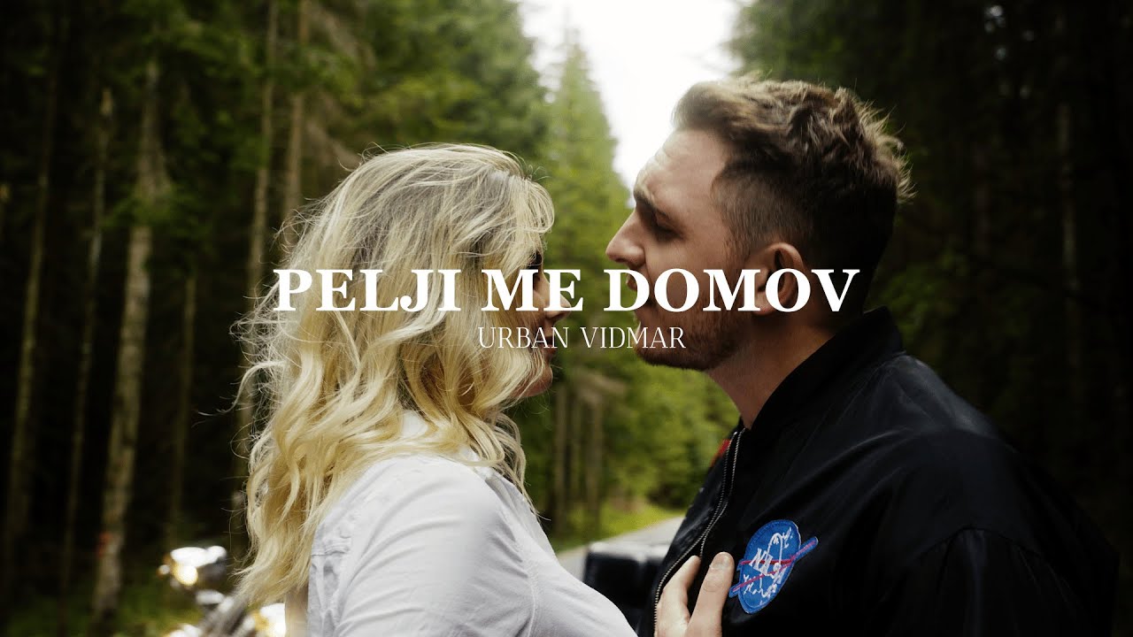 URBAN VIDMAR - PELJI ME DOMOV - YouTube