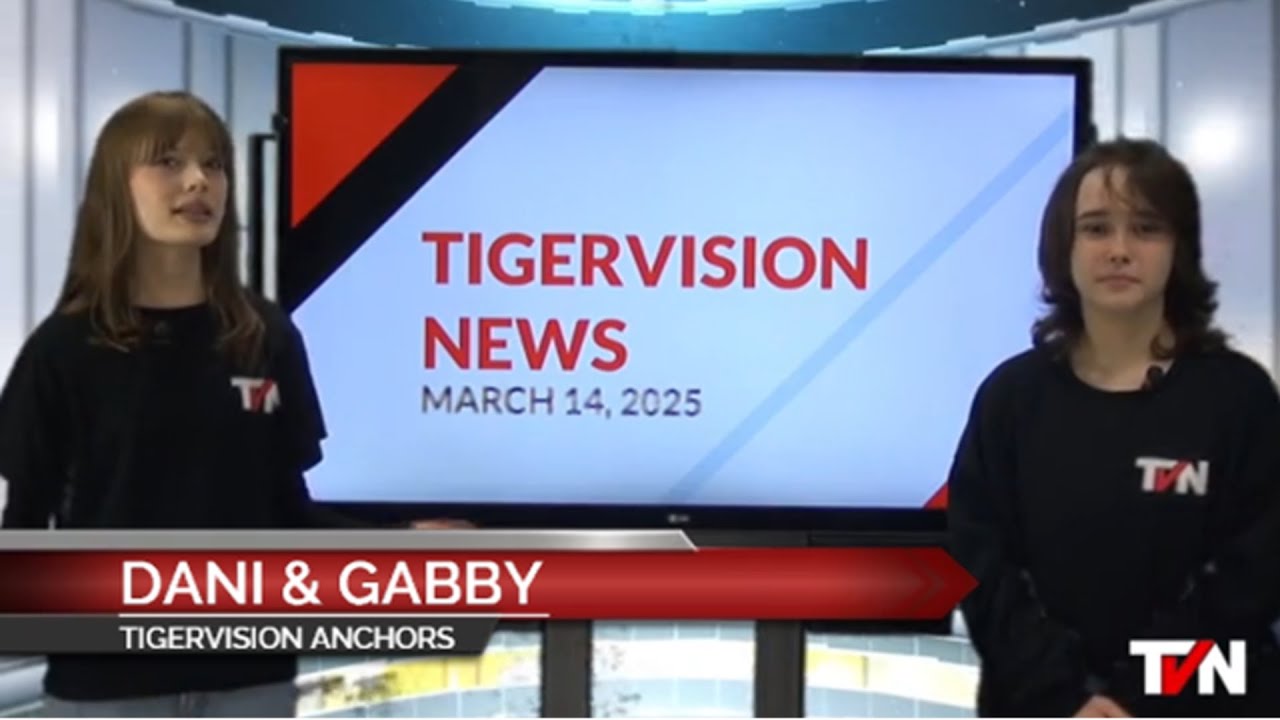 TigerVision NewsCast | March 14, 2025 Episode - YouTube