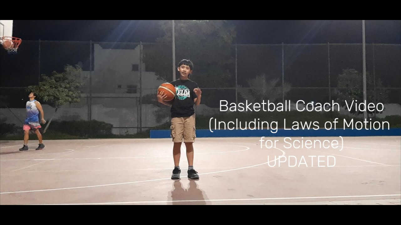 Basketball Coach Video (UPDATED) (includes Laws of Motion explanation ...