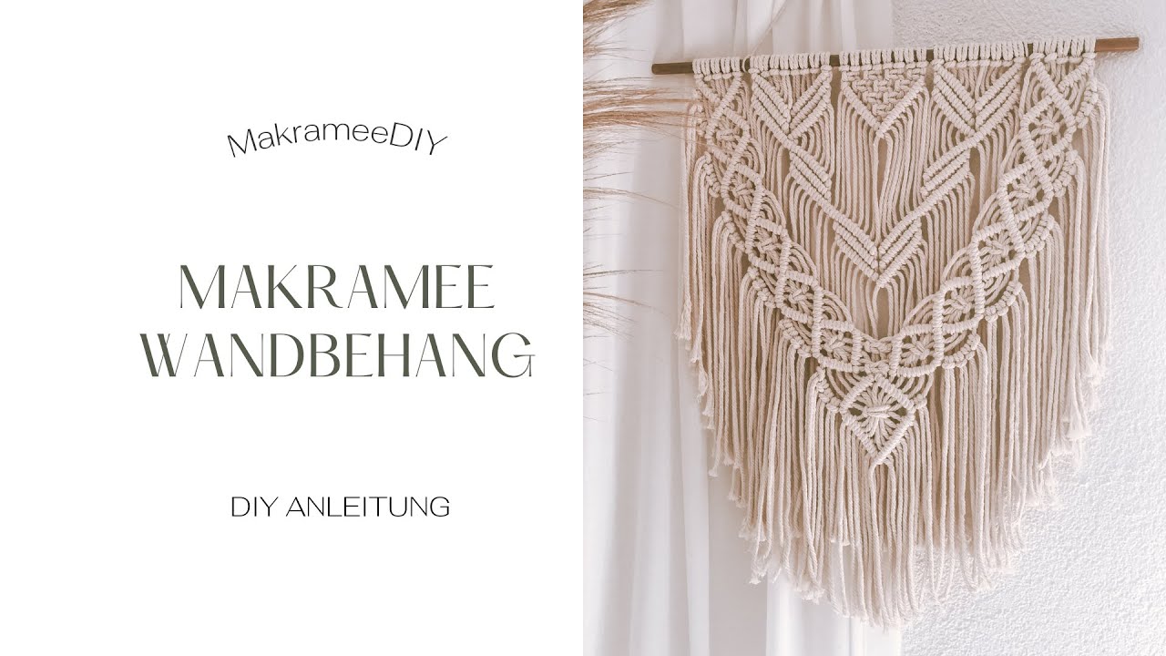 Makramee Wandbehang Winona selber machen / Tutorial, Makramee selber ...