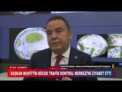 BAŞKAN MUHİTTİN BÖCEK TRAFİK KONTROL MERKEZİ’Nİ ZİYARET ETTİ