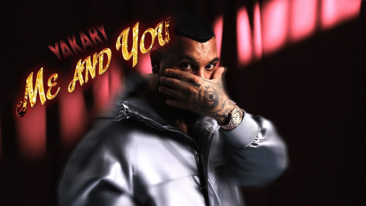 YAKARY – ME & YOU (Official Video) – rappers.in Radar