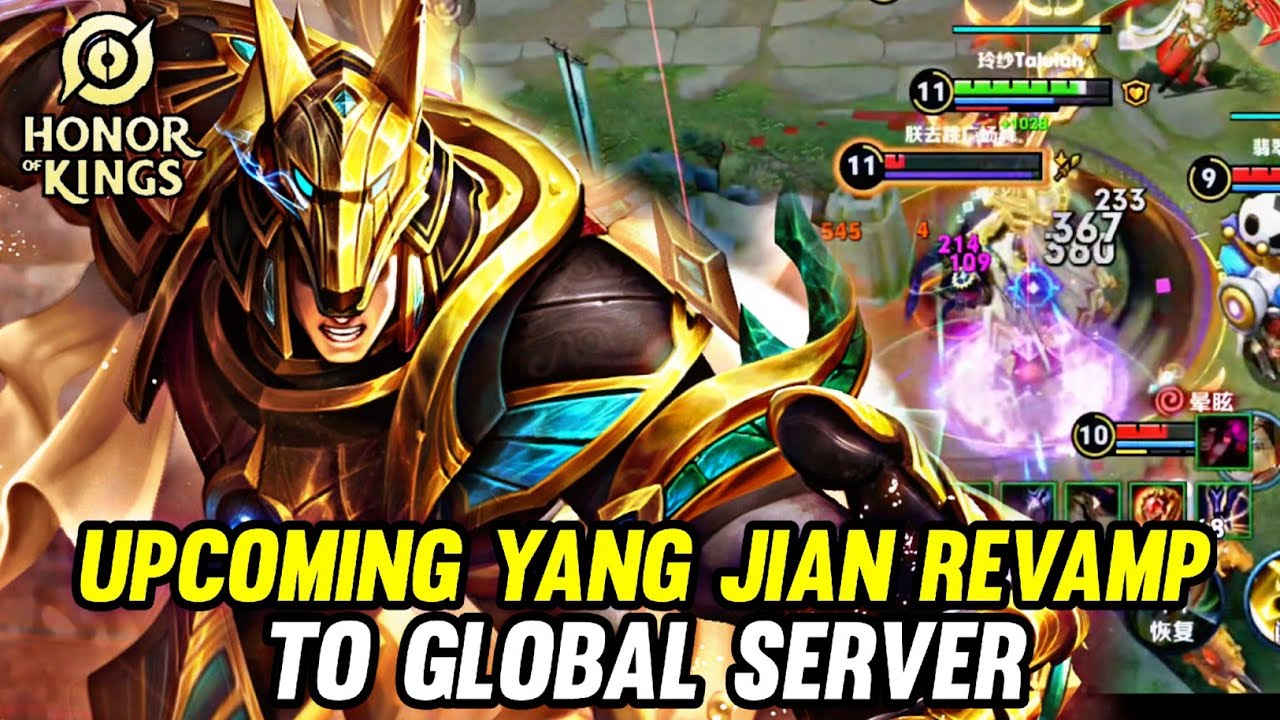 UPCOMING YANG JIAN REVAMP TO GLOBAL SERVER - HONOR OF KINGS - YouTube