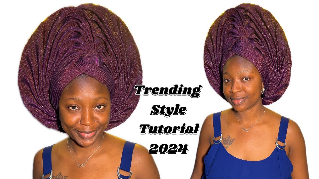 Trending Gele Tutorial 2024 ( WATCH NOW )#youtubemadeforyou # ...