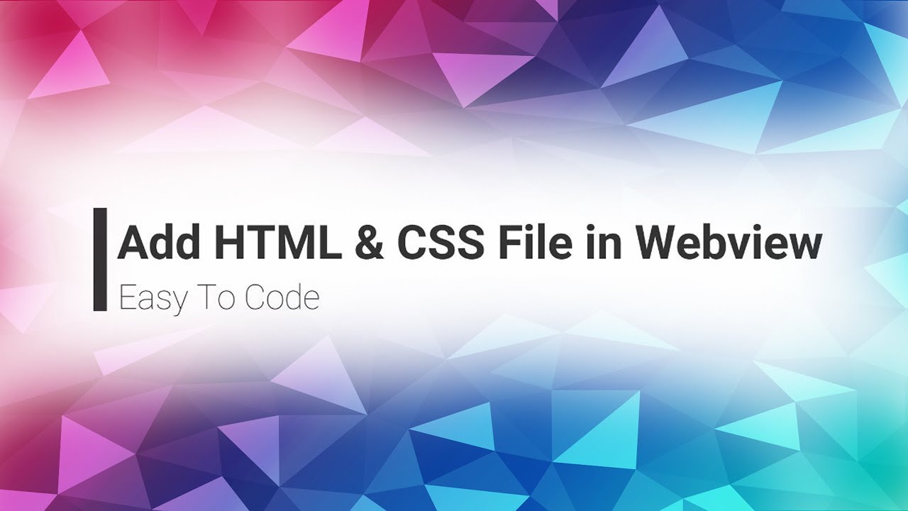 Add Html And Css File In Webview Youtube 6781