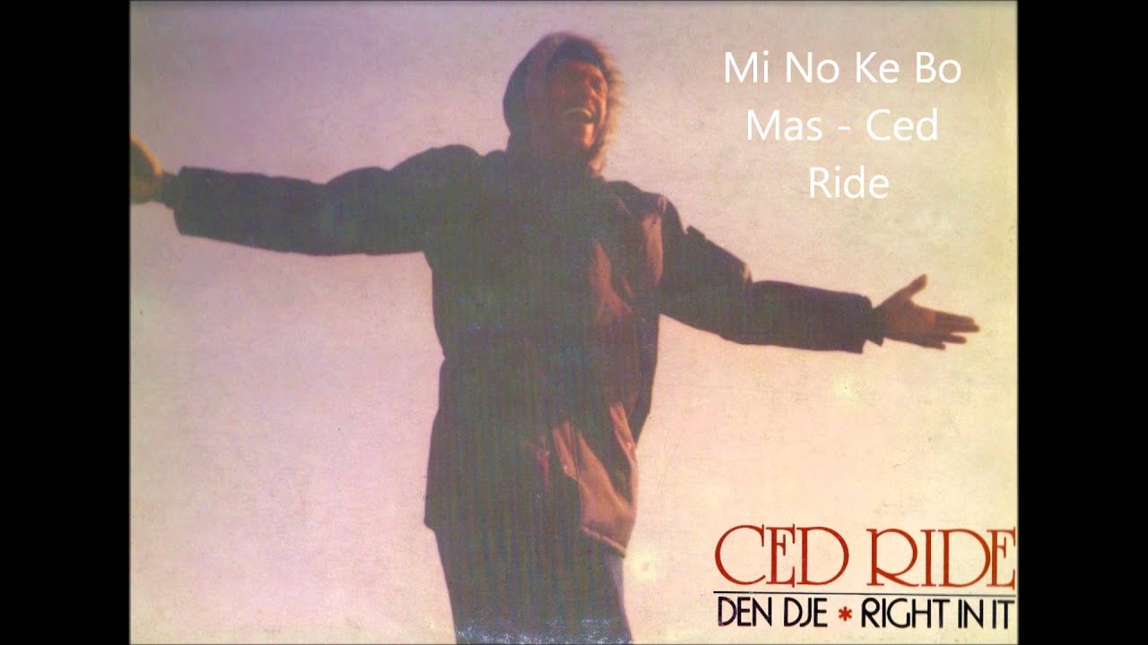 Mi No Ke Bo Mas - Ced Ride - YouTube