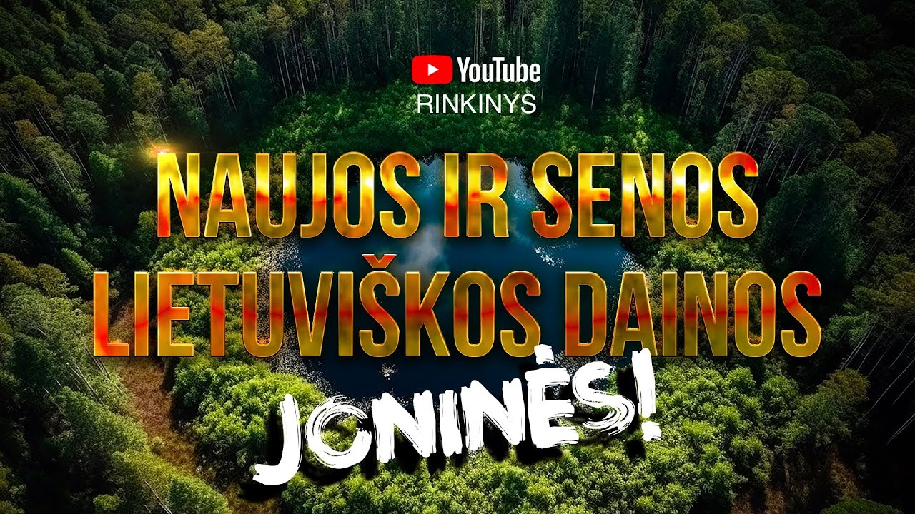 Naujos ir Senos Lietuviškos Dainos • JONINĖS • 2026 Rinkinys - YouTube