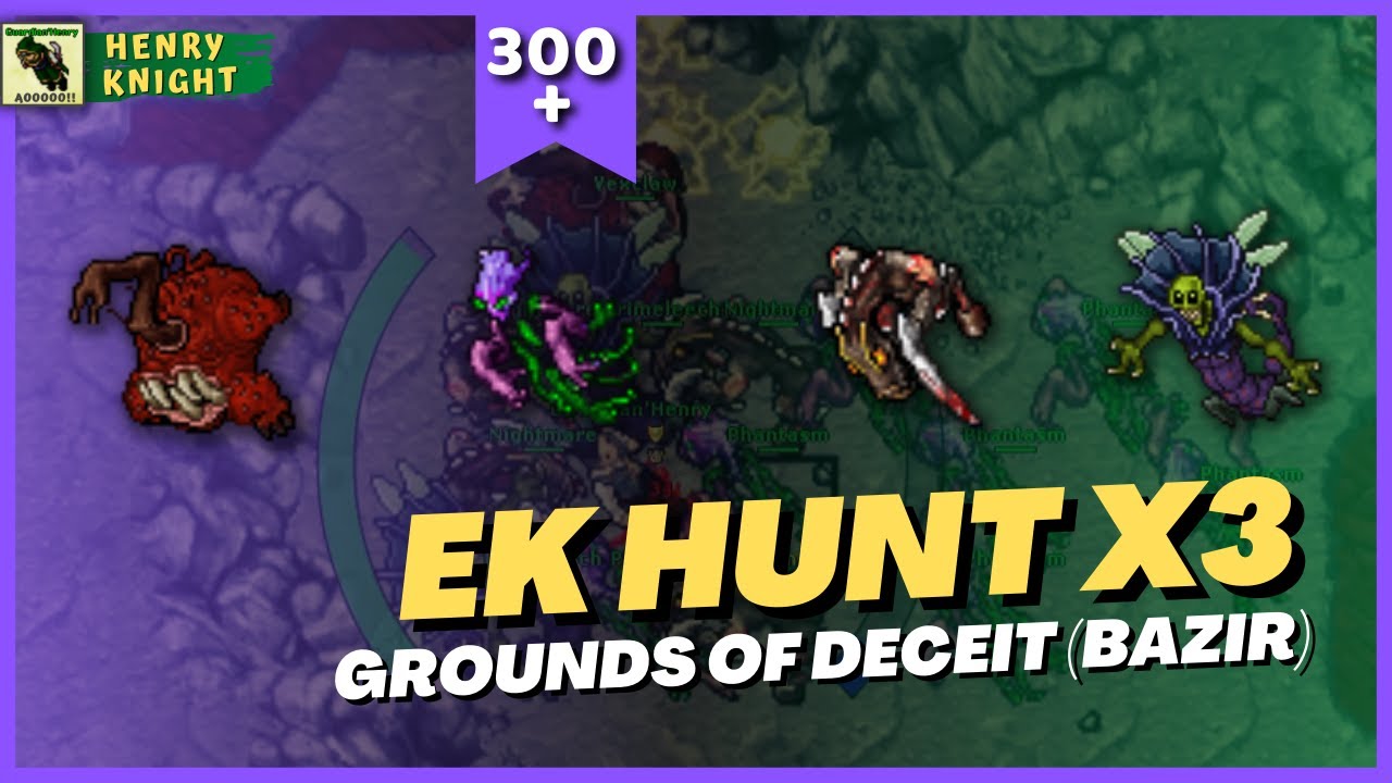 TIBIA: EK HUNT X3 GROUNDS OF DECEIT (BAZIR) - YouTube