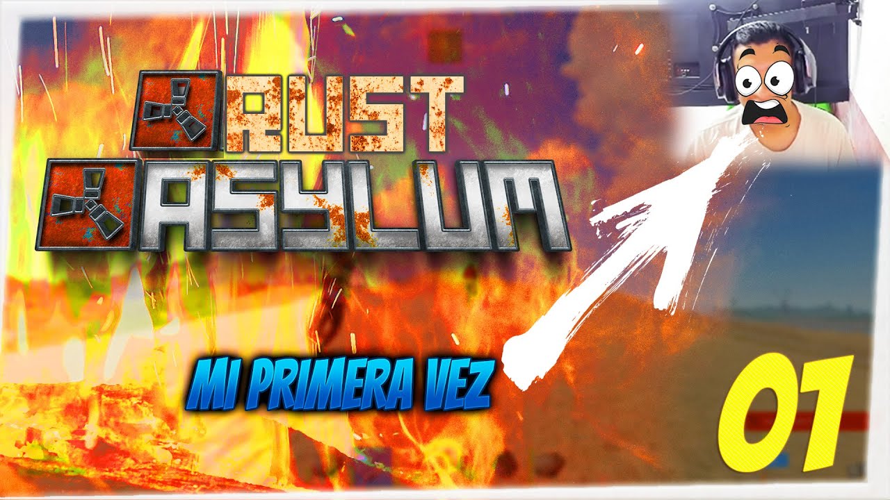 MI PRIMERA VEZ EN RUST│SERIE ASYLUM.RUST│ - YouTube